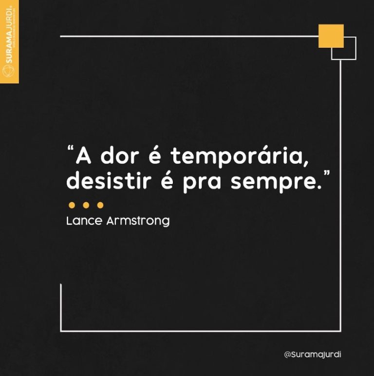 Frase Inspiração| "A dor é temporária, desistir é para sempre." - Lance ...